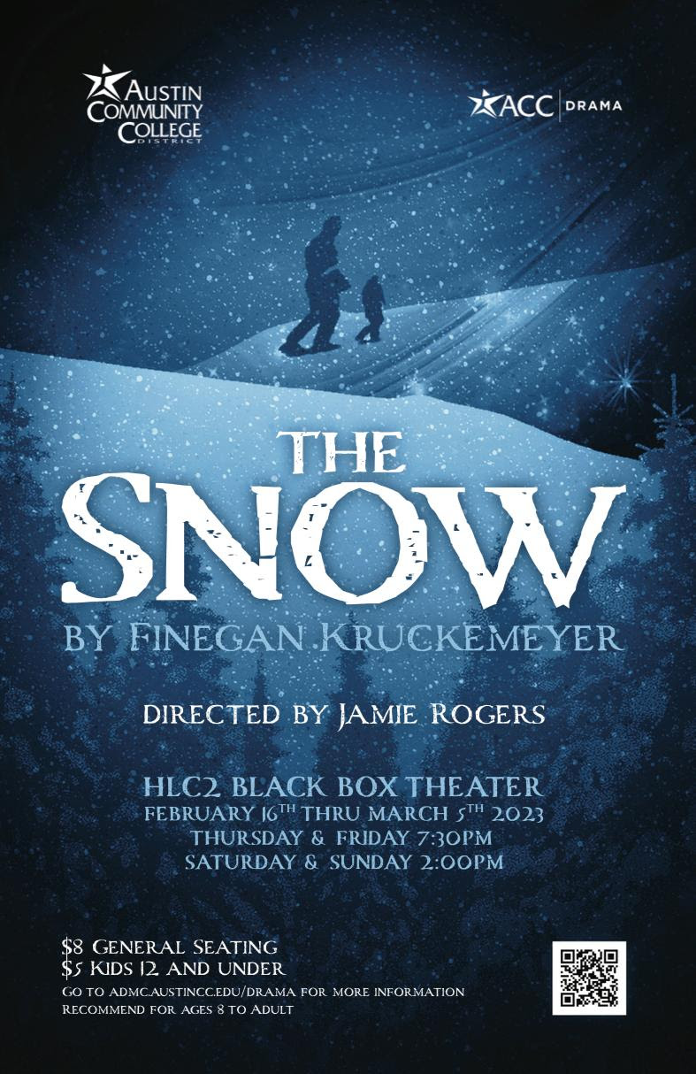 Behind the scenes of ‘The Snow’ | ACC Facstaff Infohub