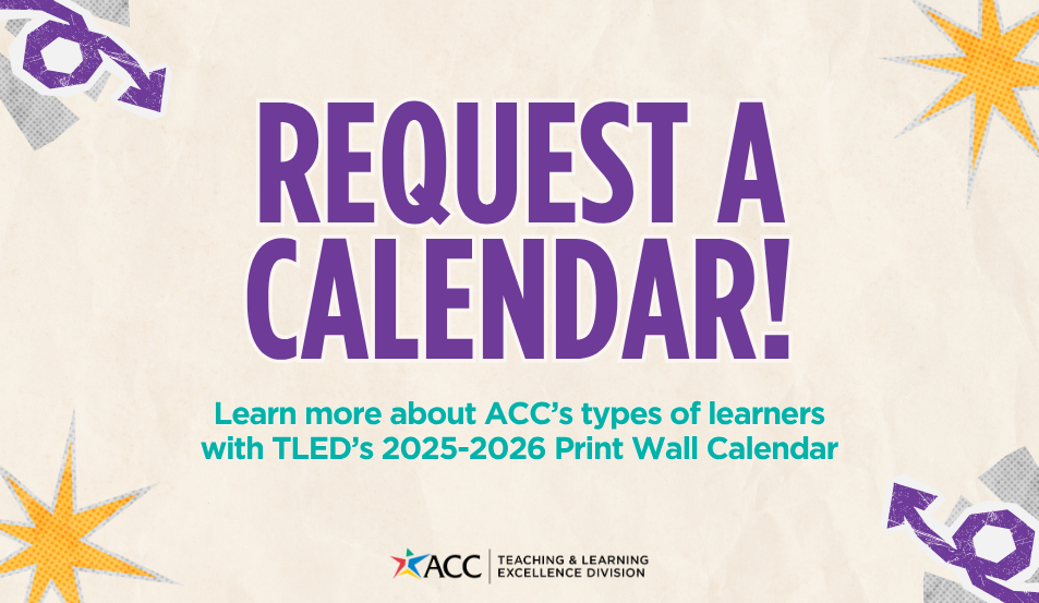 ACC Employees: Request a 2025-26 TLED Print Wall Calendar! | ACC ...